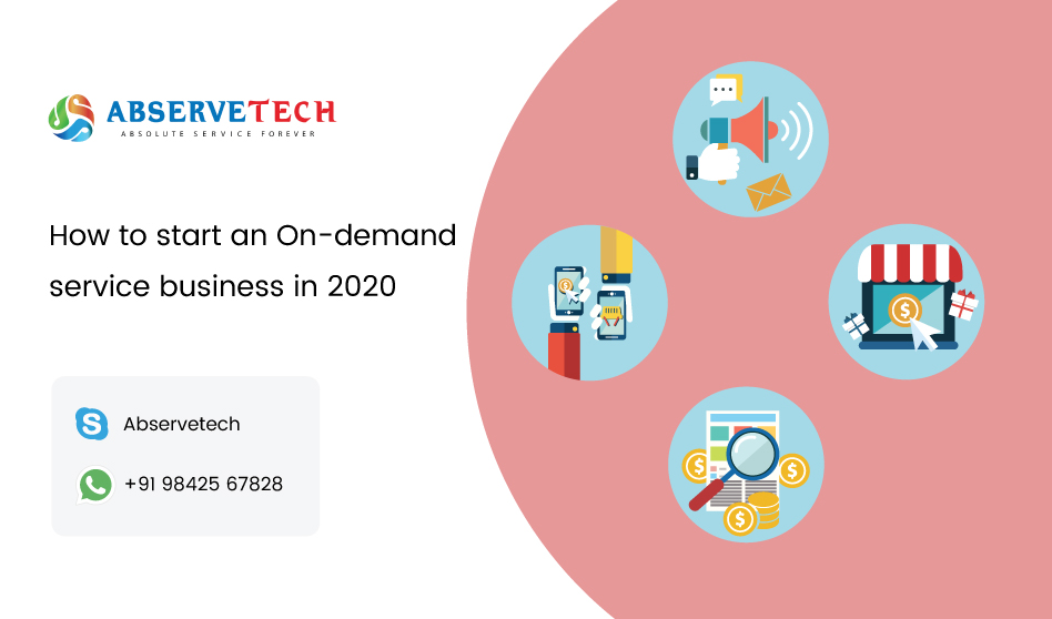 How to start an online on-demand service business - Abservetech Blog