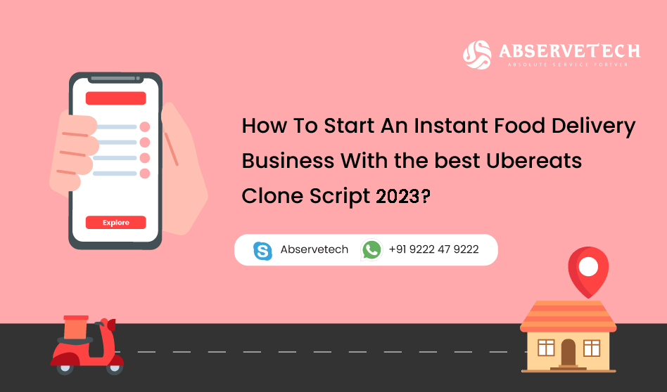 Best Ubereats Clone Script in 2024 - Abservetech Blog
