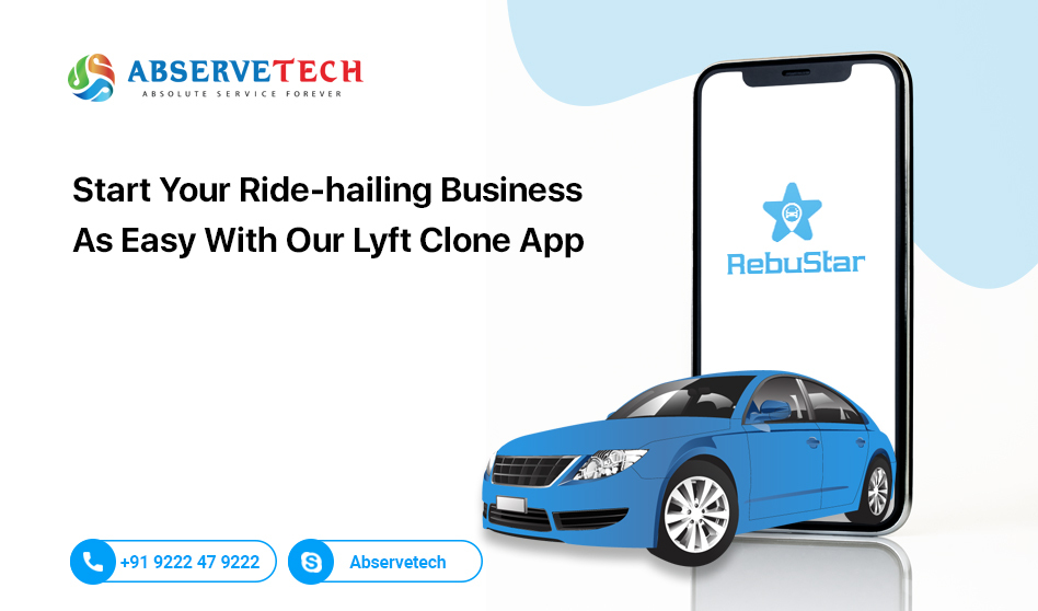 Start Your Ride-hailing Business As Easy With Our Lyft Clone App