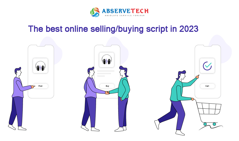 The Best Online Buying / Selling Script in 2024 - Abservetech Blog