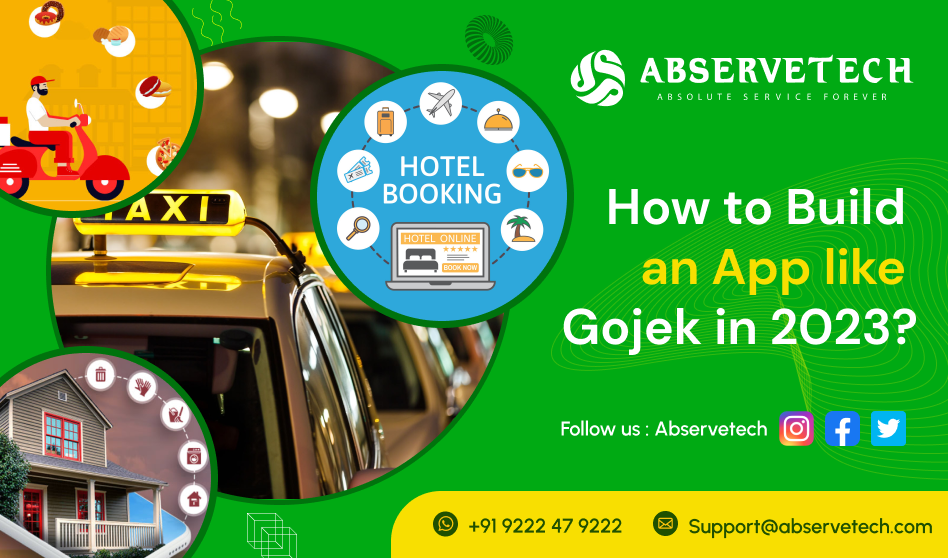 How to Build an App like Gojek in 2024? - Abservetech Blog