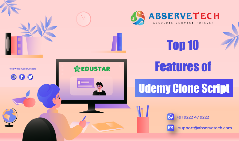Top 10 Features of Udemy Clone Script - Abservetech Blog