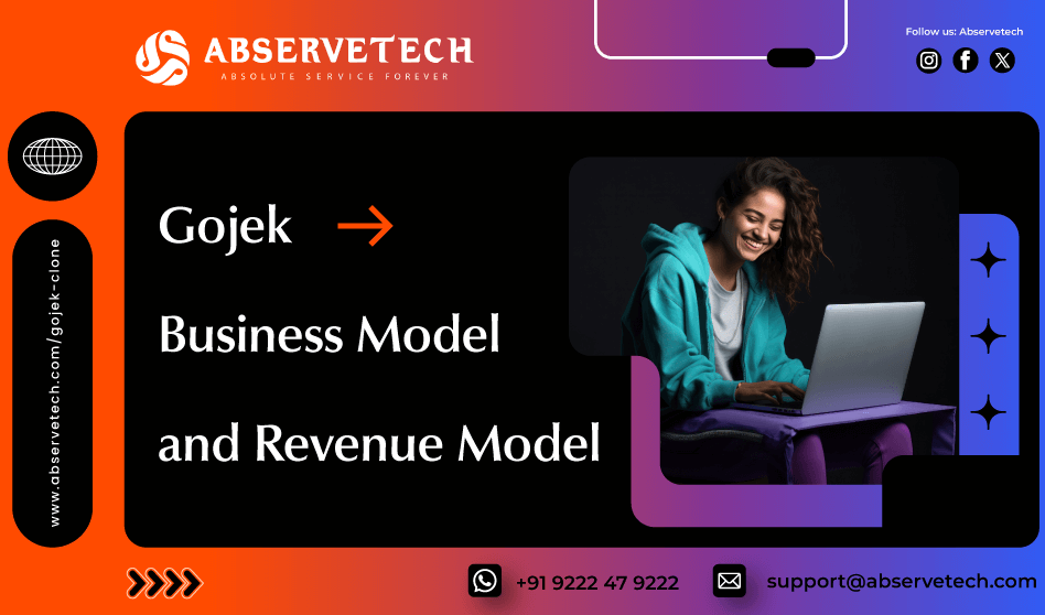 Gojek Business Model and Revenue Model - Abservetech Blog