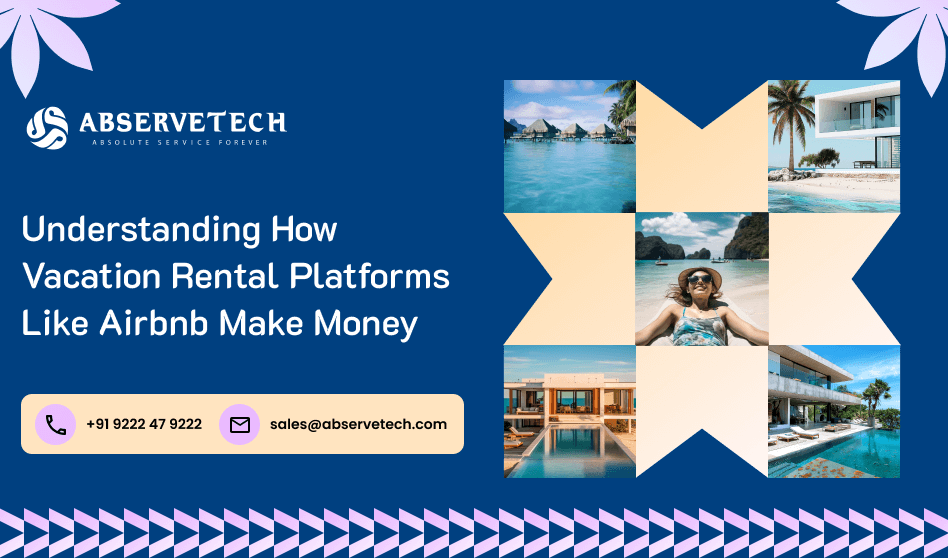Understanding How Vacation Rental Platforms Like Airbnb Make Money ...